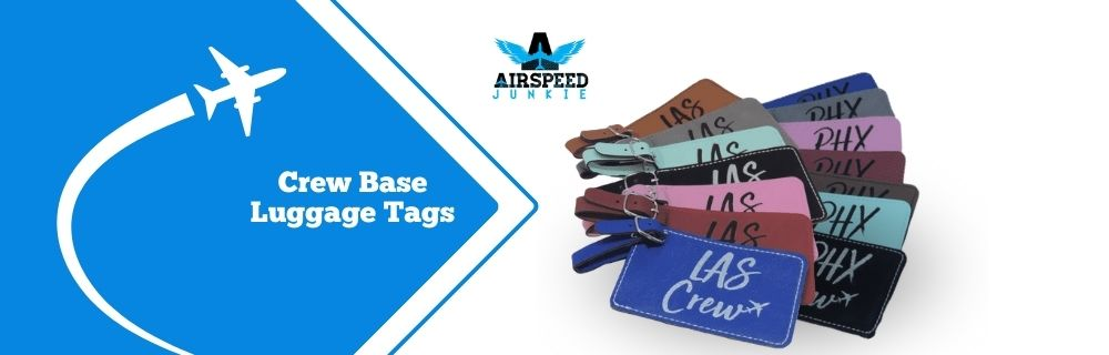 Crew Base Luggage Tags, Crew Bag Tags | Air Speed Junkie