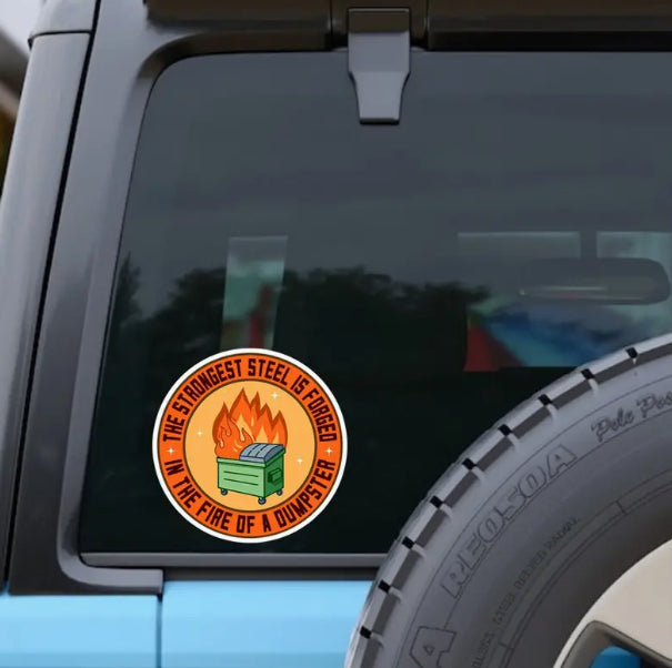 Funny 'Forged In Fire' Dumpster Stickers | Air Speed Junkie