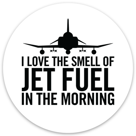 I Love the Smell of Jet Fuel in the Morning Sticker, Decal F4 Phantom ...
