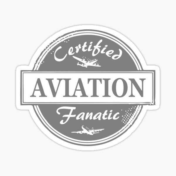 Certified Aviation Fanatic Sticker | Air Speed Junkie